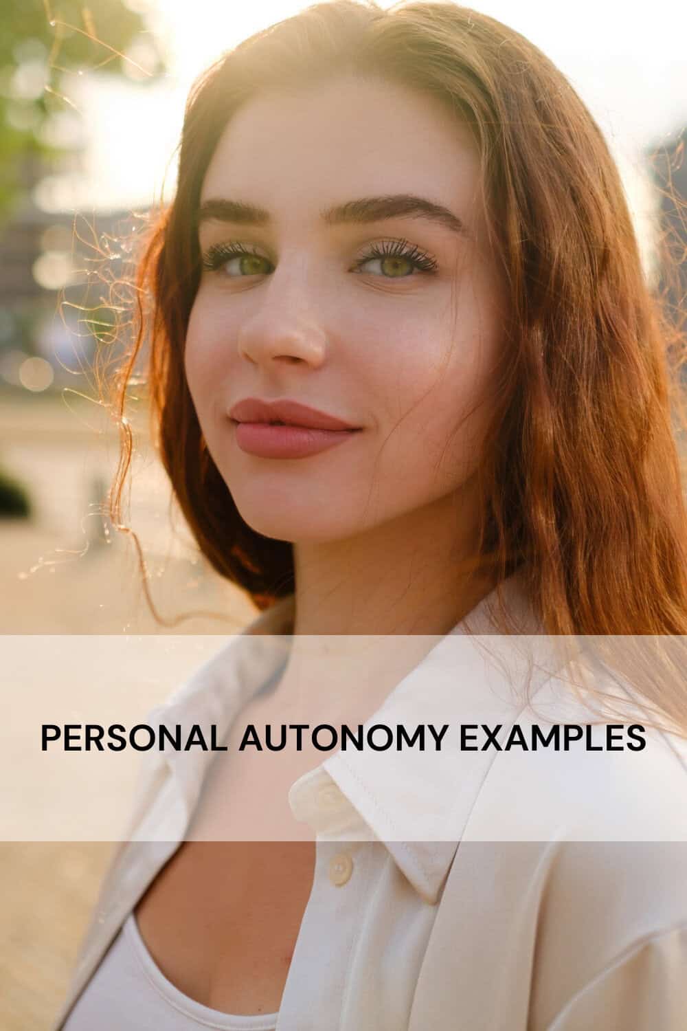Personal Autonomy Examples That Make You The CEO Of Your Time, Energy ...