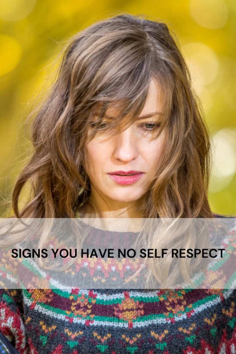 Signs You Have No Self Respect: 4 Painful Patterns That Keep ...